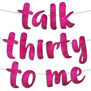 Talk Thirty To Me Pink Glitter Banner - 30th Birthday Party Decorations and Supplies