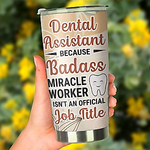 MEDROC Stainless Steel 20oz Tumbler - Funny Dental Assistant Accessories for Birthday, Christmas, Appreciation Week Gifts for Women and Men Coffee Cups (TBDA05)