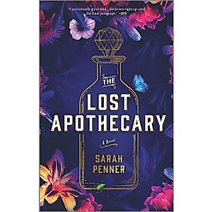 The Lost Apothecary: A Novel
