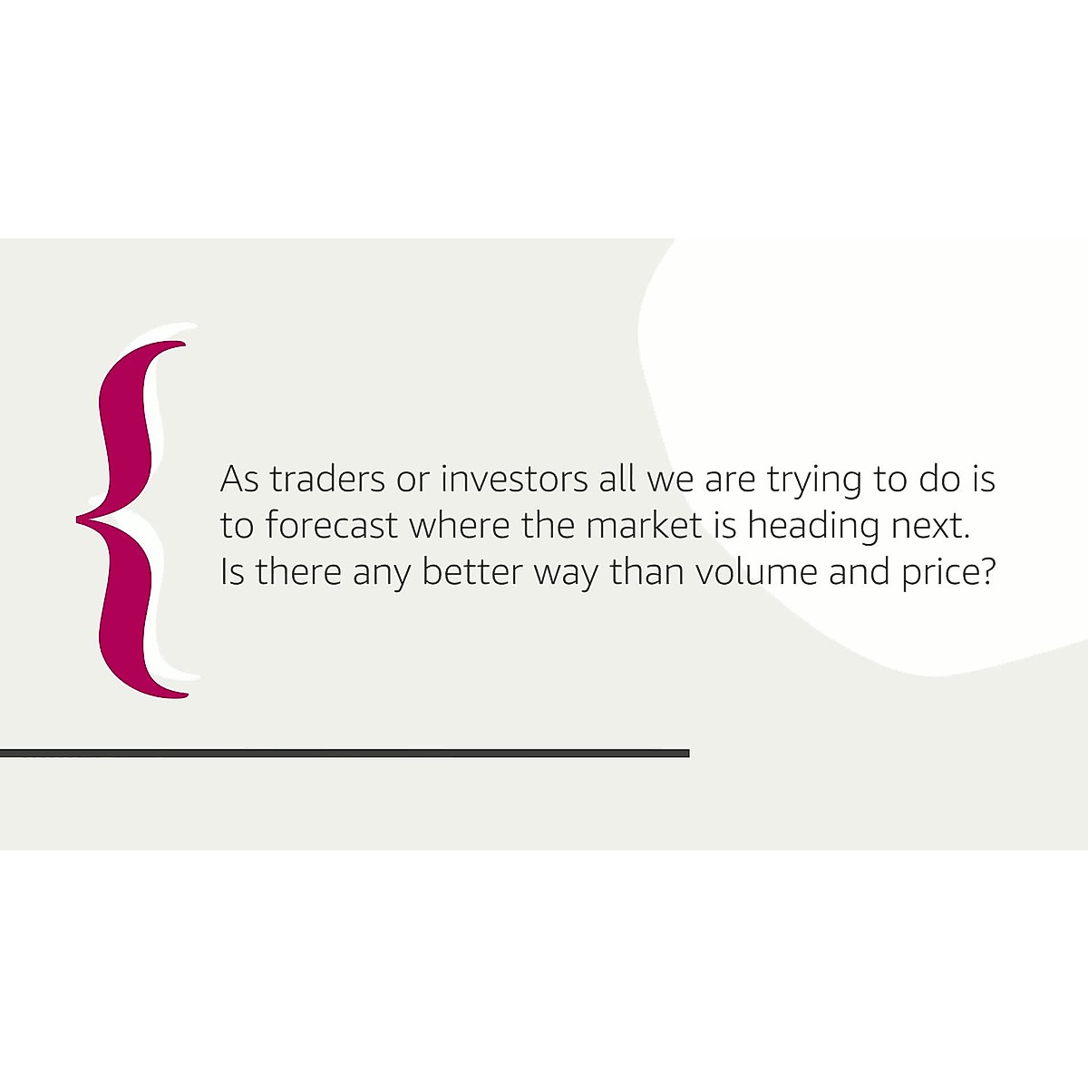 A Complete Guide To Volume Price Analysis