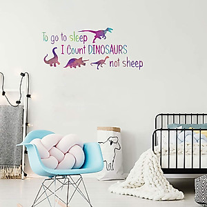 Dinosaur Wall Quote Decals to Go to Sleep I Count Dinosaurs Not Sheep Wall Decor Sticker Watercolor Dino Bedroom Wall Saying ( Real Peel and Stick)