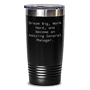 Gifts from Friends - General Manager Tumbler, Inspirational Quote for Mother's Day, 20oz or 30oz Capacity, Stainless Steel/Powder Coating, Keep Hot or Cold Drinks