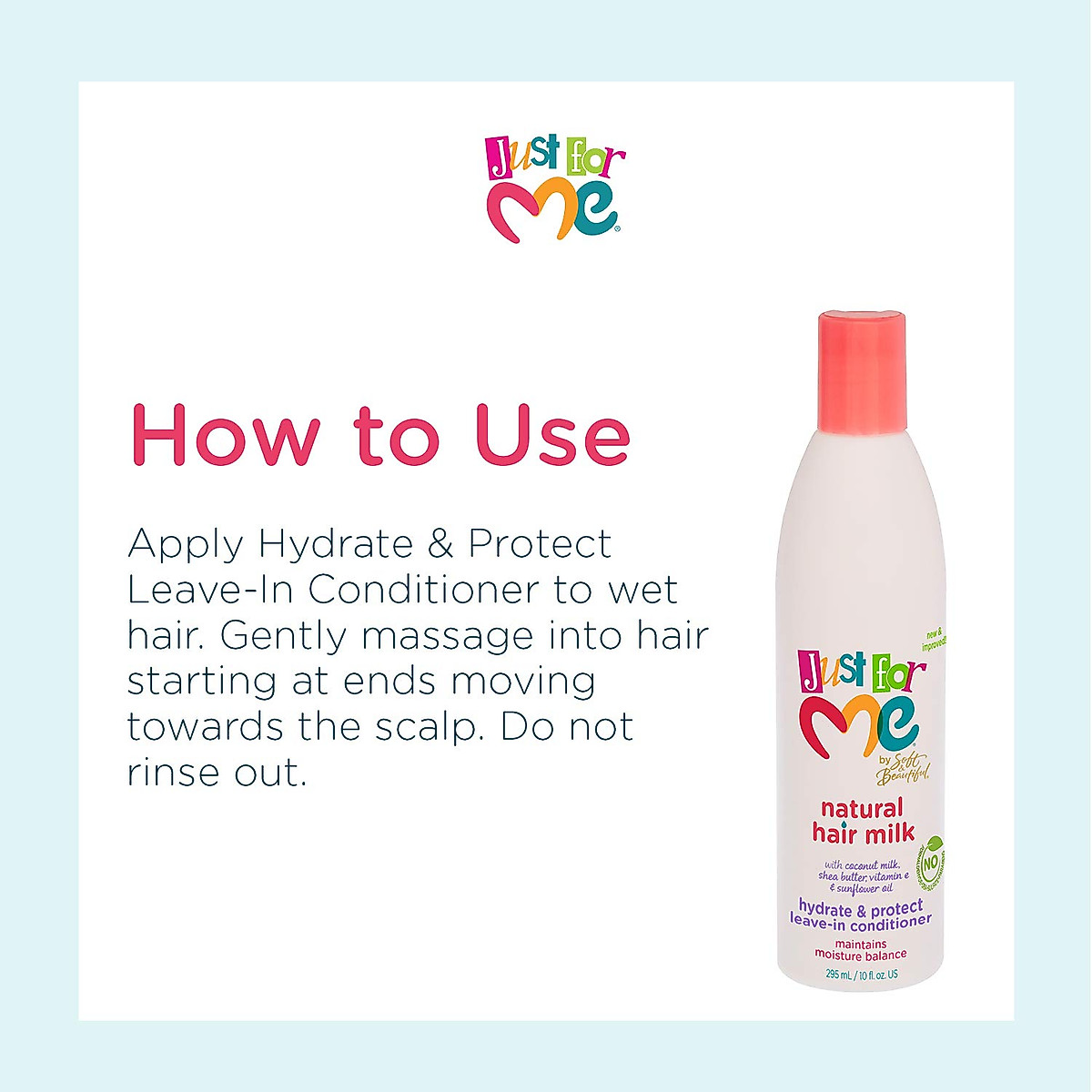 Just For Me Natural Hair Milk Hydrate & Protect Leave-In Conditioner, Maintains Moisture Balance, With Coconut Milk, Shea Butter, Vitamin E & Sunflower Oil, 10 Ounce