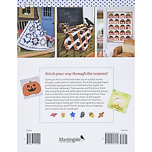 Pat Sloan's Holiday Celebrations: 17 Quilts and More for 6 Seasonal Occasions