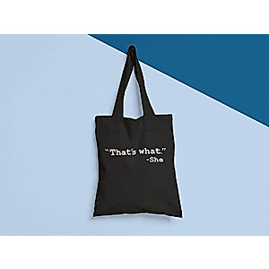 Pop Threads Thats What She Said Office Coworker Gift Funny Black 15x15 inches Large Canvas Tote Bag