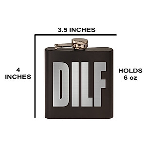 Rogue River Tactical Funny DILF Stainless Steel Hip Flask Premium Matte Black Makes a Great Gift For Him Dad Father Gag Joke Gift