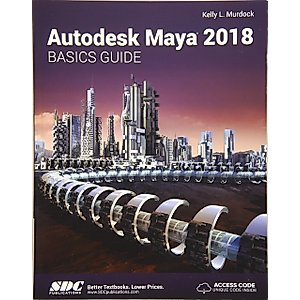 Autodesk Maya 2018 Basics Guide