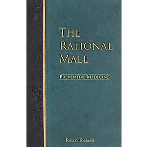 The Rational Male - Preventive Medicine