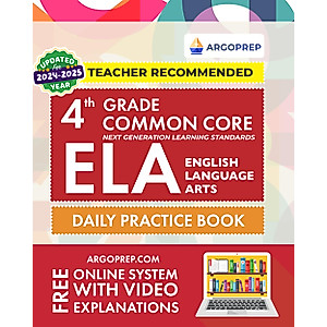4th Grade Common Core ELA (English Language Arts): Daily Practice Workbook | 300+ Practice Questions and Video Explanations | Common Core State ... Standards Aligned (NGSS) ELA Workbooks)