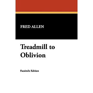 Treadmill to Oblivion