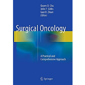 Surgical Oncology: A Practical and Comprehensive Approach
