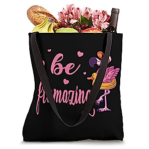 Be Flamazing for a Flamingo lovers Tote Bag
