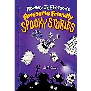 Rowley Jefferson’s Awesome Friendly Spooky Stories (Awesome Friendly Kid)