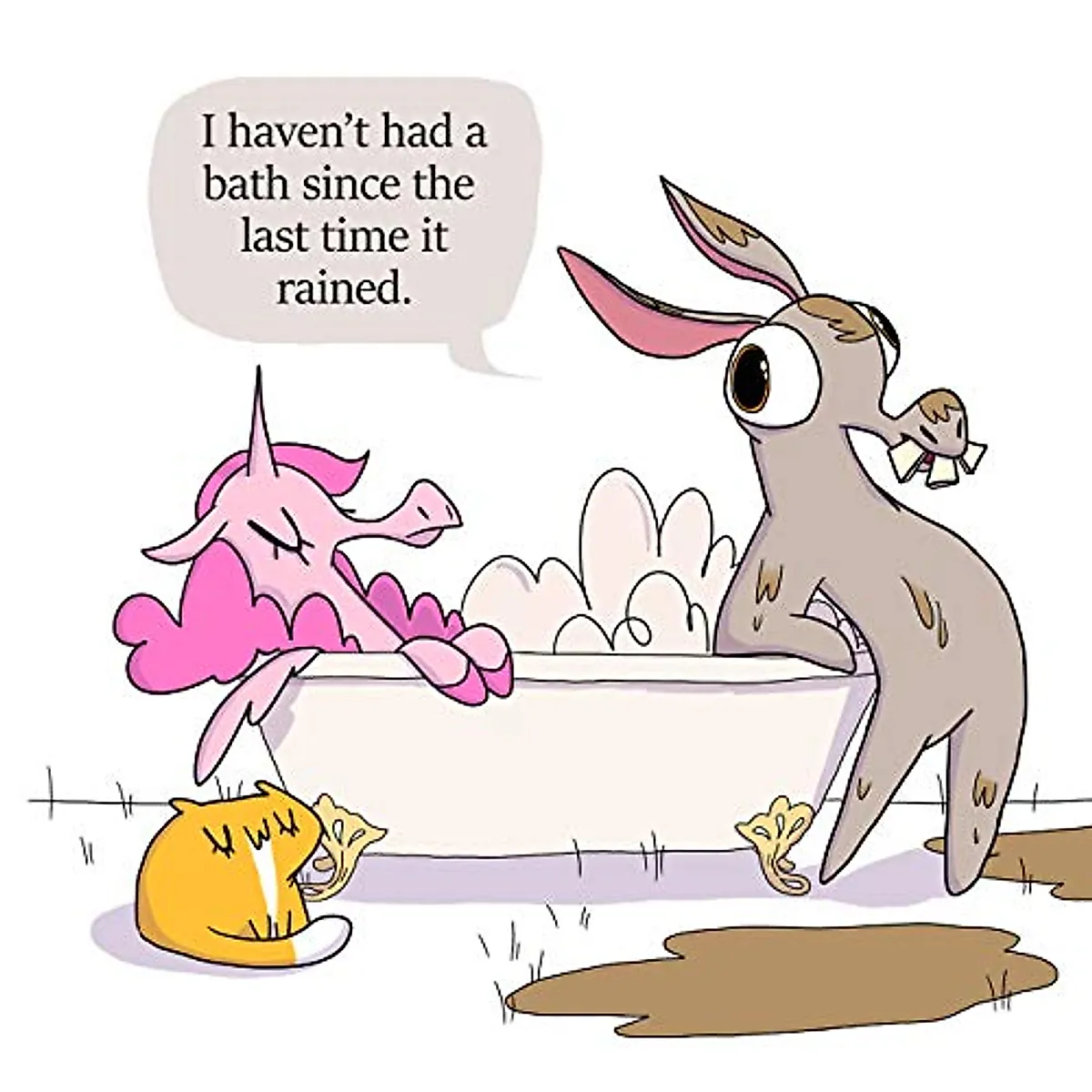 Donkeys can't take bubble baths!: A Hilariously Silly Story about Being Open-Minded and Trying New Things