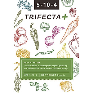 Trifecta+ 5-10-4 Organic All Purpose Plant Flower and Vegetable Fertilizer (3 LB)