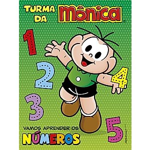 Turma da Mônica: Vamos Aprender os Números - Let's Learn the Numbers (Children’s Book - Portuguese Edition)
