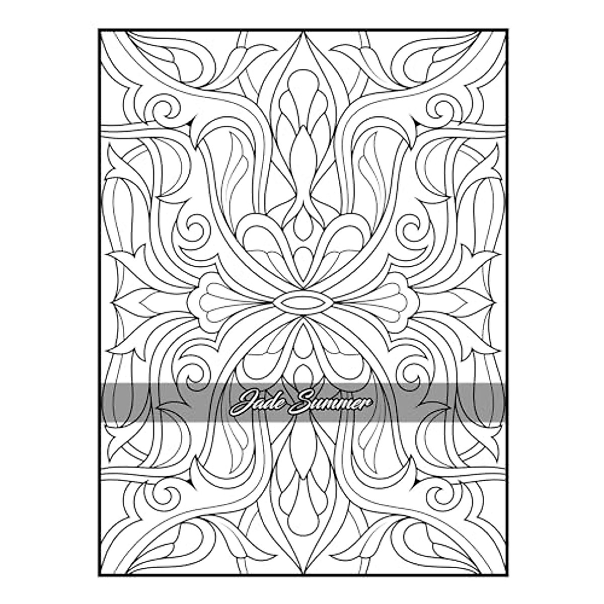 100 Amazing Patterns: An Adult Coloring Book with Fun, Easy, and Relaxing Coloring Pages