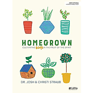 Homegrown - Bible Study Book: Cultivating Kids in the Fruit of the Spirit
