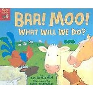 Baa! Moo! What Will We Do?