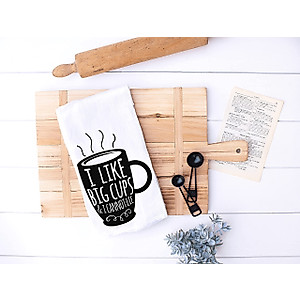 Handmade Funny Kitchen Towel - 100% Cotton Funny Hand Towel for Coffee Lovers, I like Big Cups - 28x28 Inch Perfect for Chef Housewarming Christmas Mother’s Day Birthday Gift (I Like Big Cups)