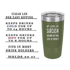 Rogue River Tactical Funny Sarcastic Office Work 20 Oz. Travel Tumbler Mug Cup w/Lid Vacuum Insulated Hot or Cold Level of Sarcasm (Green)