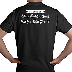 Persevere With Faith, Perfect For Son's Graduation - In Mississippi Where The River Bends But Our Faith Doesn't Men Or Women Black Men Women Black T-shirt