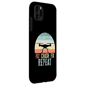 iPhone 11 Pro Max Fly Crash Fix Repeat - Funny FPV Drone Pilot Racing Quad Case