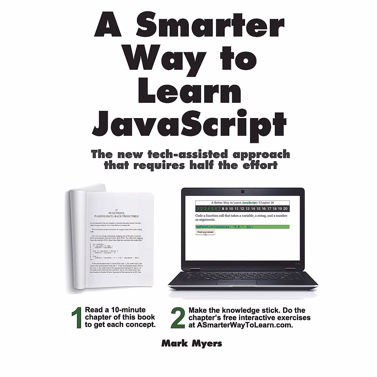 A Smarter Way to Learn JavaScript. The new tech-assisted approach that requires half the effort