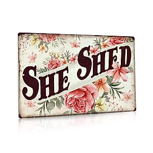 Putuo Decor She Shed Decor, Farmhouse Wall Sign for Home, Kitchen, Garden, Women Cave, Gift for Girlfriend, Ladies, 12x8 Inches Aluminum Metal Sign