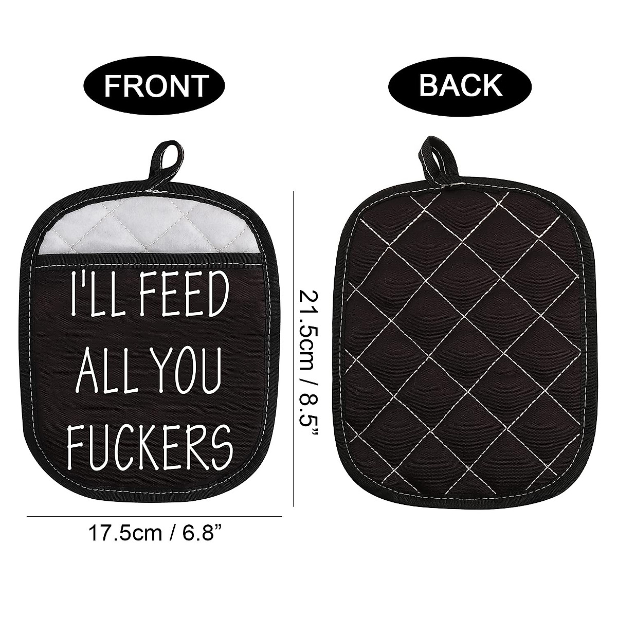 Funny Oven Pads Pot Holder with Pocket for Baker I’ll Feed All You Fuckers (All You Fuckers)
