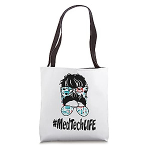 Messy Bun Med Tech LIFE Nurse 2021 Ideas Funny Tote Bag