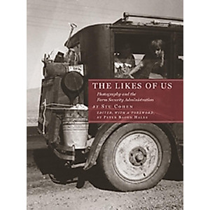 The Likes of Us: Photography and the Farm Security Administration