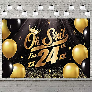 Oh S*hit I’m 24th Banner Backdrop Black Gold Balloons Crown Confetti Hallo Twenty Four Cheers to 24 Years Old Theme Decorations Decor for Man Woman Happy 24th Birthday Party Anniversary Supplies