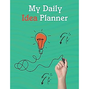 My Daily Idea Planner: me and my big ideas planner big 100 pages