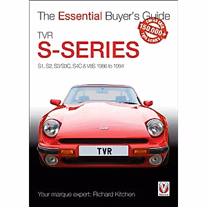 TVR S-series: S1, S2, S3/S3C, S4C & V8S 1986 to 1994 (The Essential Buyer's Guide)