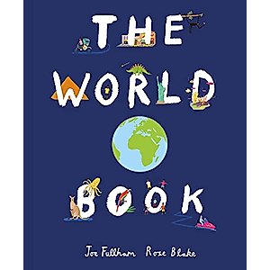 The World Book: Explore the Facts, Stats and Flags of Every Country