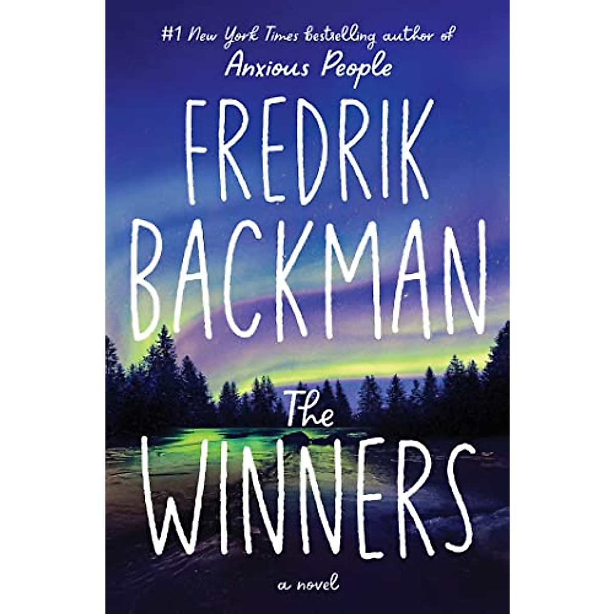 The Winners: A Novel (Beartown Series)