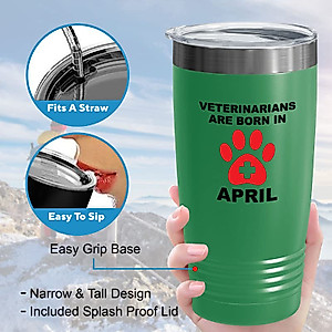 Veterinarian Mint Viking Tumbler 20oz - Veterinarians Are Born In April - Birthday Veterinary Tech Zoology Clinical Doctor Nurse Cat Pet