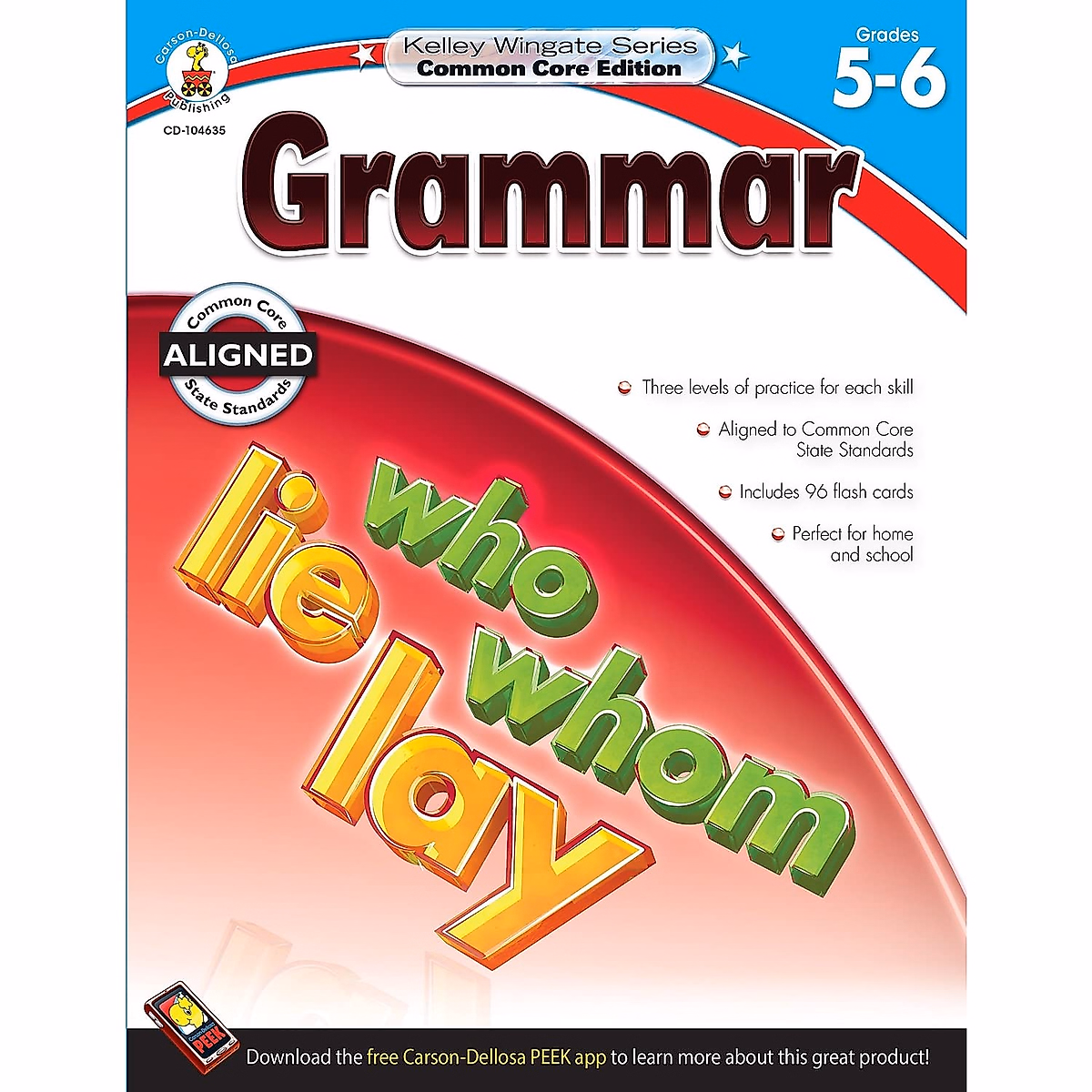 Carson-Dellosa Kelley Wingate Series Common Core Edition Grammar Workbook, Grades 5 - 6 (Ages 10 - 12)
