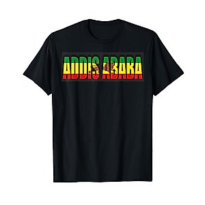 Ethiopia, Addis Ababa Here I Come, Ethiopia Flag T-Shirt