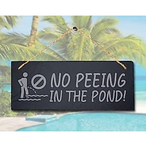No Peeing In The Pond Inspired Quote Wooden Hanging Door Sign Pool Hot Tub Wood Plaque Sign
