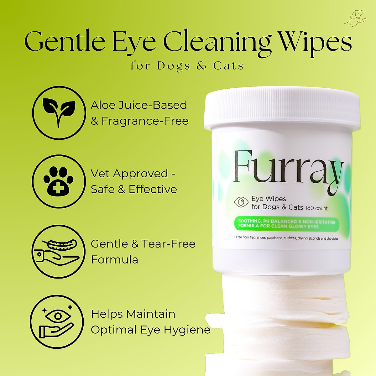 Furray Eye Cleaning Wipes for Dogs and Cats 180 Count | Small-Medium Breeds | Gentle & Effective Gunk & Debris Removal | Reduces Tear Stains | Hypoallergenic, pH-Balanced, Non-Scented with Aloe