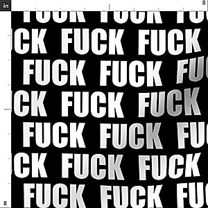 Spoonflower Fabric - F Word Curse Words Swear Profanity Adult Mature Block Text Black and Printed on Petal Signature Cotton Fabric Fat Quarter - Sewing Quilting Apparel Crafts Decor