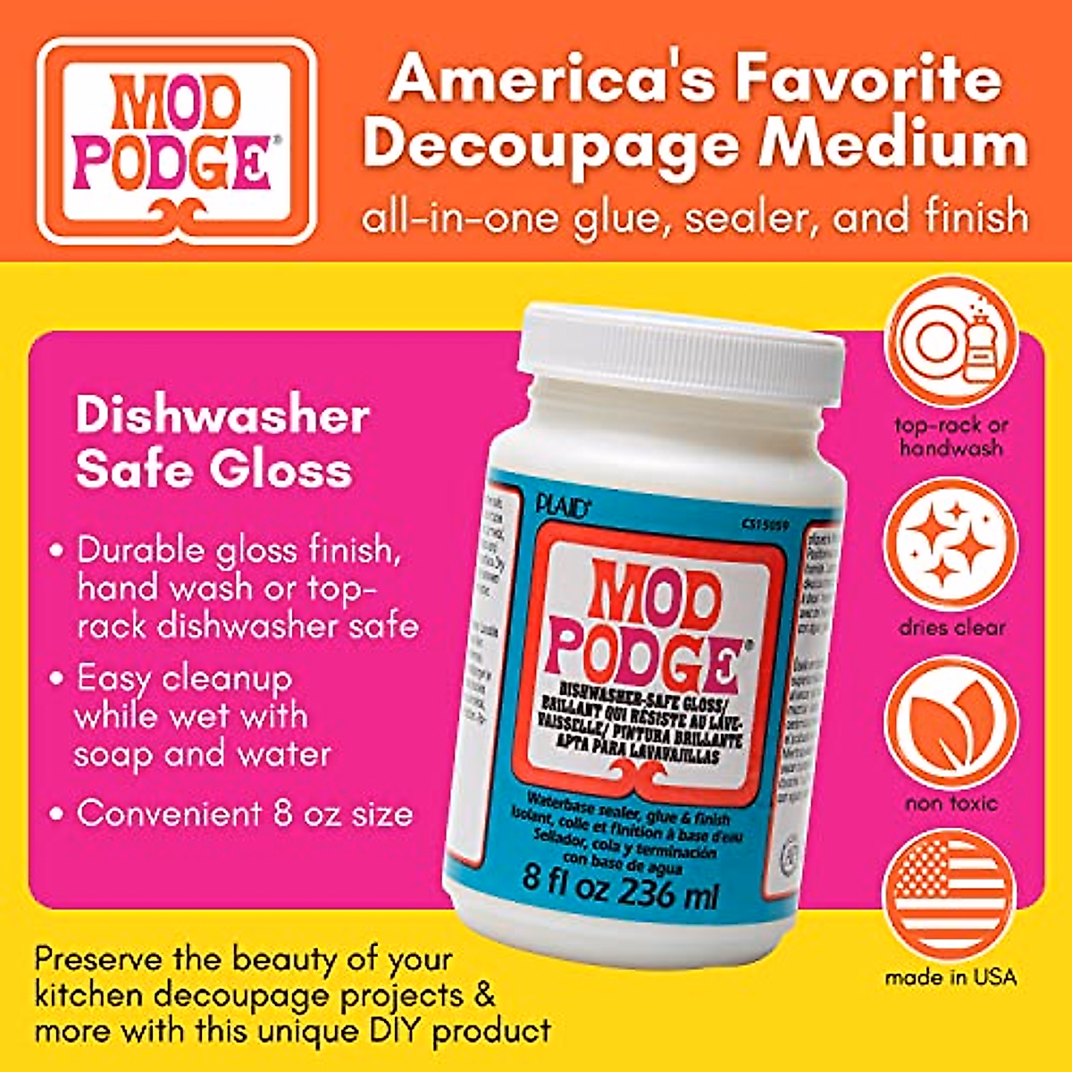 Mod Podge Dishwasher Safe Waterbased Sealer, Glue and Finish (8-Ounce), CS15059 Gloss, 8 Ounce
