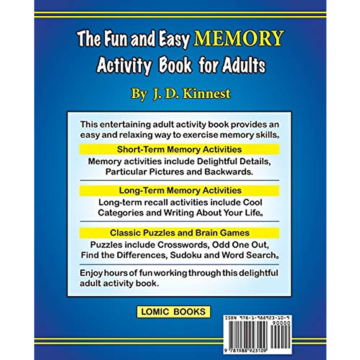 The Fun and Easy Memory Activity Book for Adults: Includes Relaxing Memory Activities, Easy Puzzles, Brain Games and More