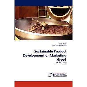 Sustainable Product Development or Marketing Hype?: A Case study