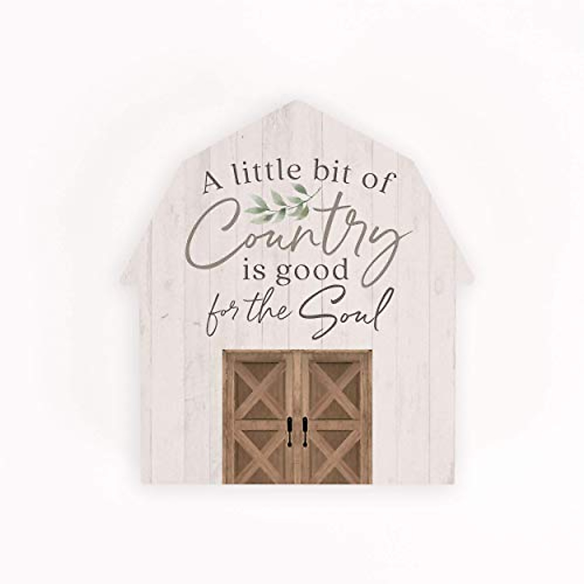 P. Graham Dunn Country is Good for Soul Barn Brown 3.5 x 3.25 Pine Wood Tabletop Shape Sign