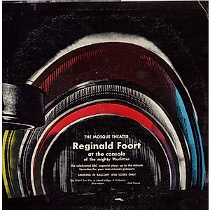 Mosque Theater: Reginald Foort at the Console