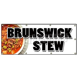 36"x96" Brunswick STEW Banner Sign Hearty Southern Style Homemade Slow Cooked