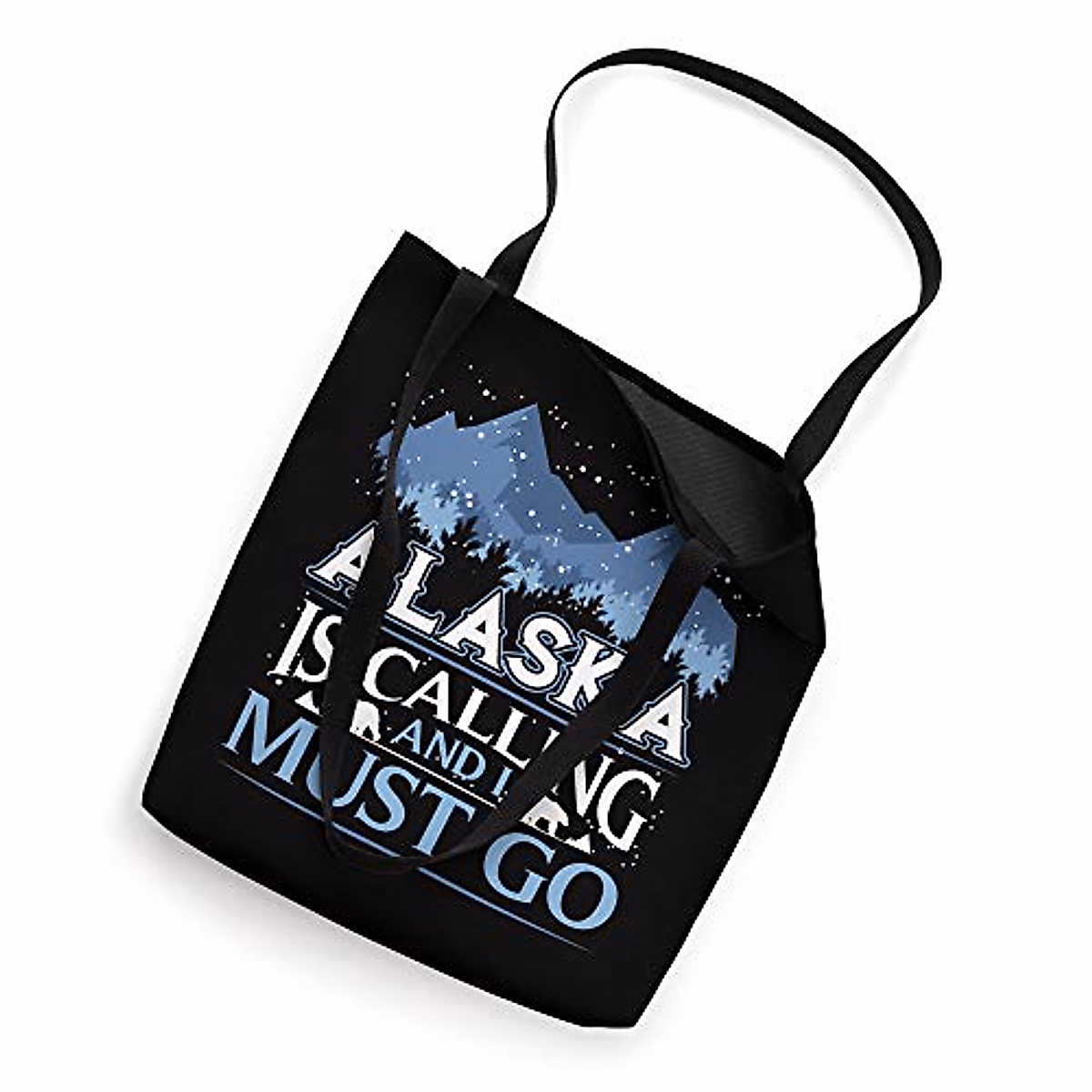 Funny Alaska Is Calling And I Must Go Design Tote Bag